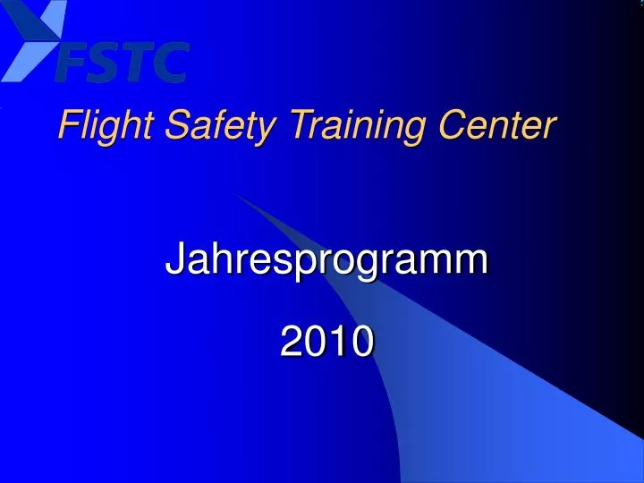 PPT - Flight Safety Training Center PowerPoint Presentation, free ...