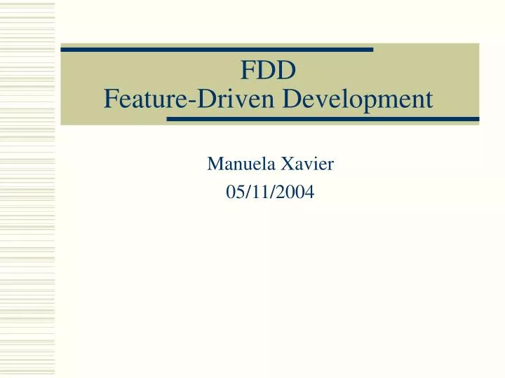 PPT - FDD Feature-Driven Development PowerPoint Presentation, free ...