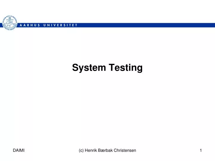 PPT - System Testing PowerPoint Presentation, free download - ID:4087889