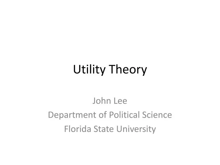 PPT - Utility Theory PowerPoint Presentation, free download - ID:4089294