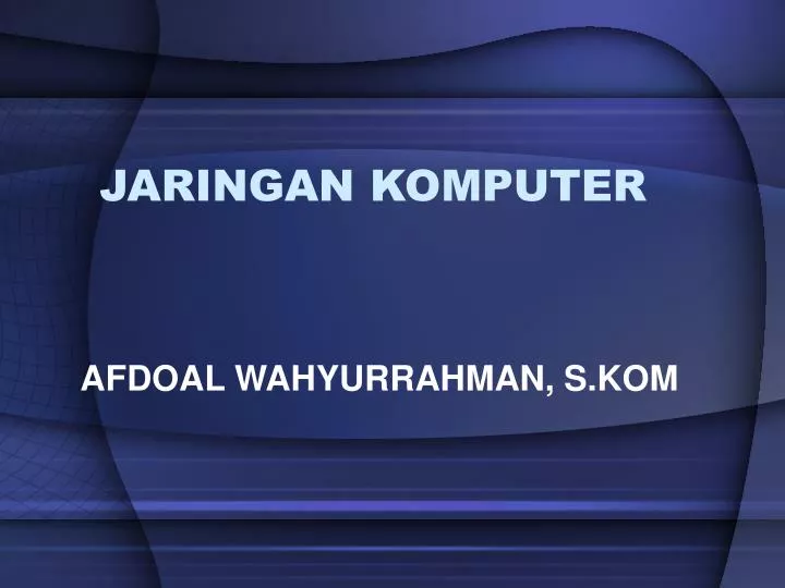 PPT - JARINGAN KOMPUTER PowerPoint Presentation, free download - ID:4089425
