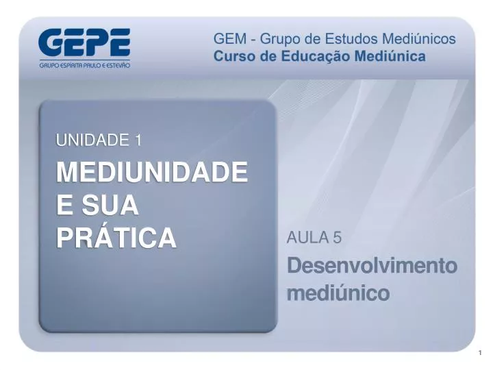 PPT - UNIDADE 1 MEDIUNIDADE E SUA PRÁTICA PowerPoint Presentation, free ...