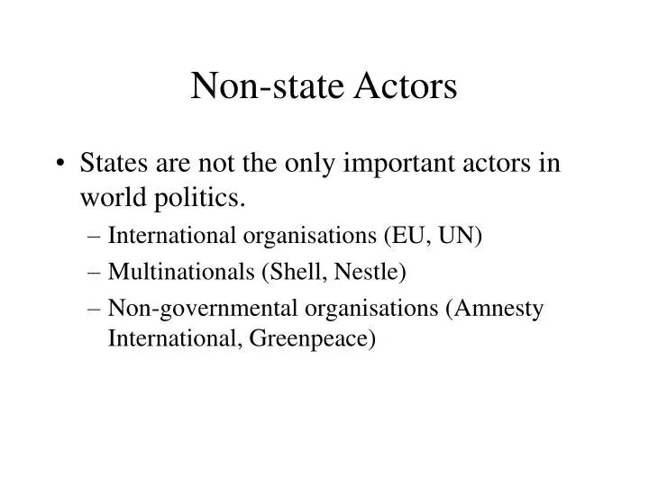 PPT Non state Actors PowerPoint Presentation Free Download ID 4089996 PPT Non state Actors PowerPoint Presentation Free Download ID 4089996