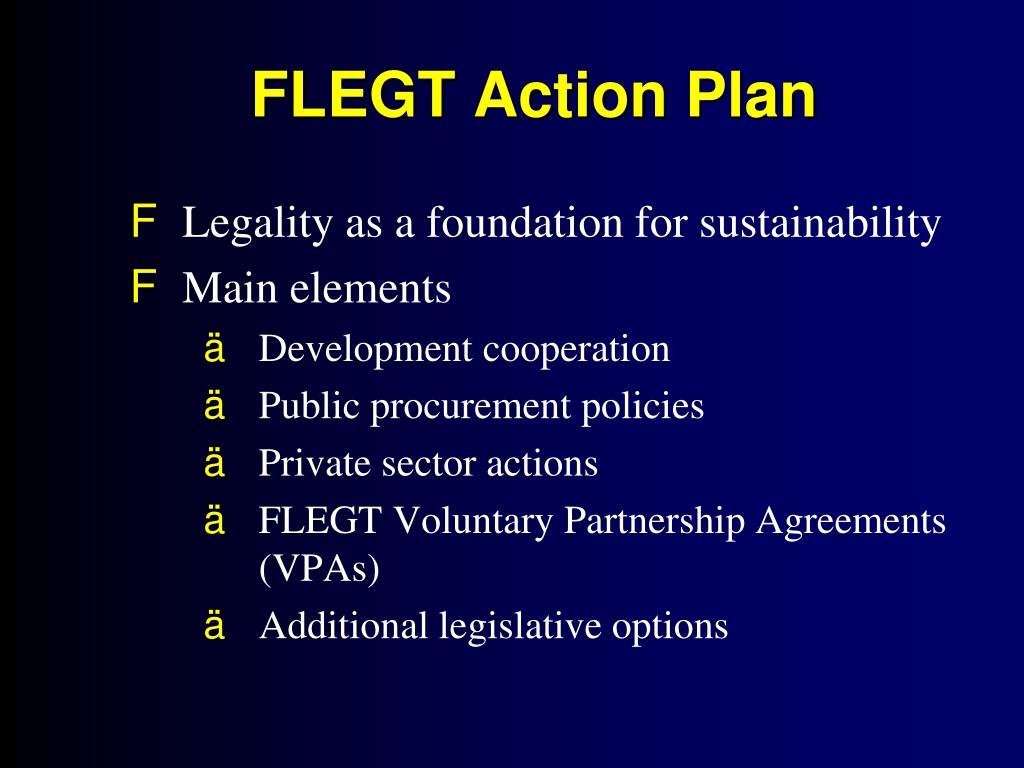 PPT - EU FLEGT Initiative: Promoting Legality in Timber Trade ...