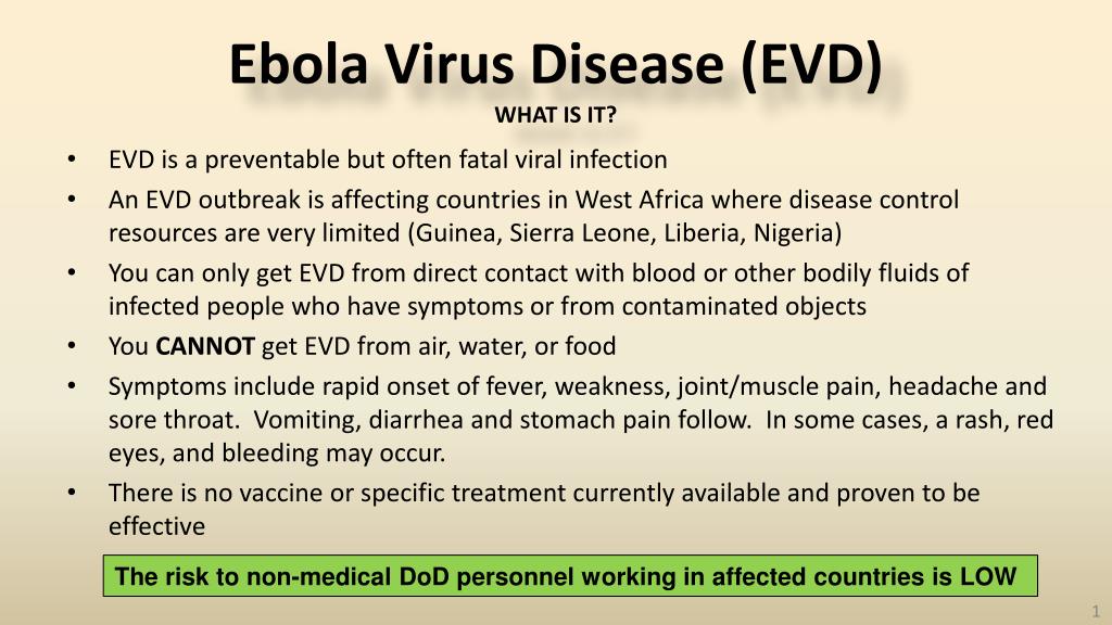 PPT - Ebola Virus Disease (EVD) WHAT IS IT? PowerPoint Presentation ...