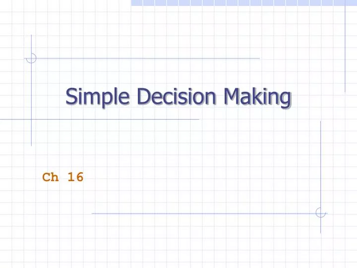 PPT - Simple Decision Making PowerPoint Presentation, free download ...