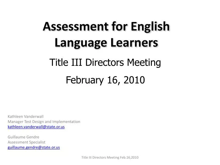 PPT - Assessment for English Language Learners PowerPoint Presentation ...