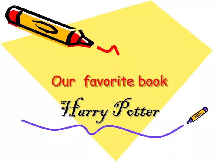 PPT - Our favorite book PowerPoint Presentation, free download - ID:4090818