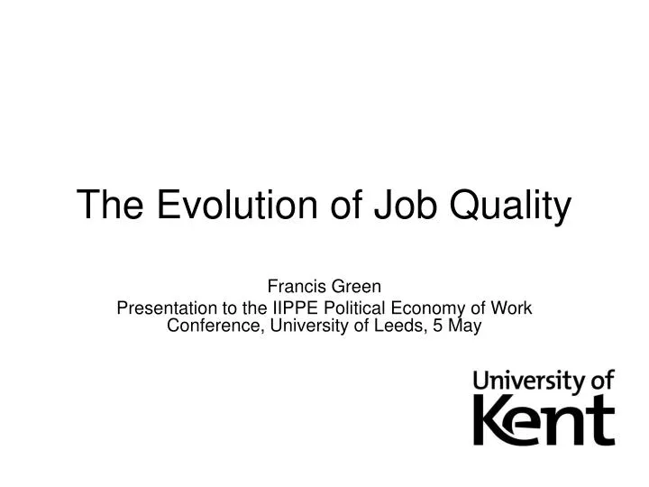 PPT - The Evolution of Job Quality PowerPoint Presentation, free ...