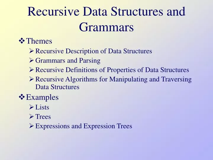 Ppt Recursive Data Structures And Grammars Powerpoint Presentation