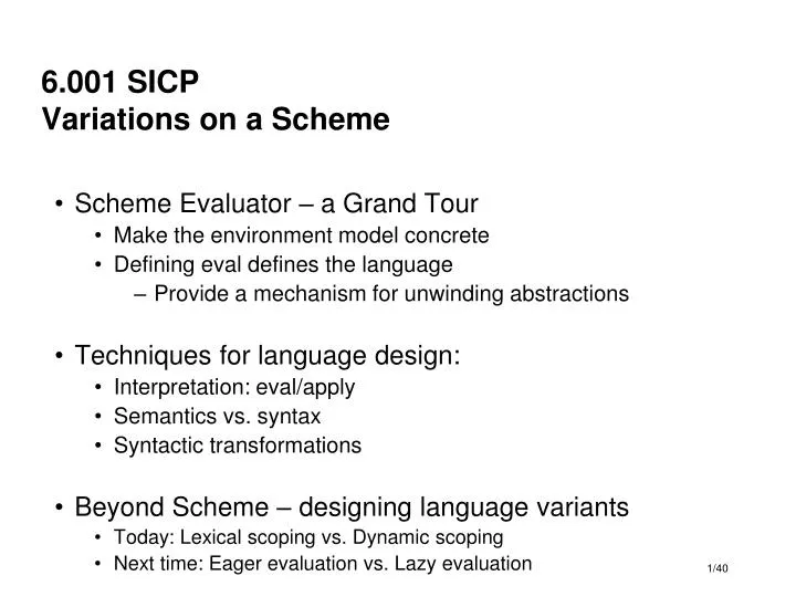 PPT - 6.001 SICP Variations on a Scheme PowerPoint Presentation, free download - ID:4095974
