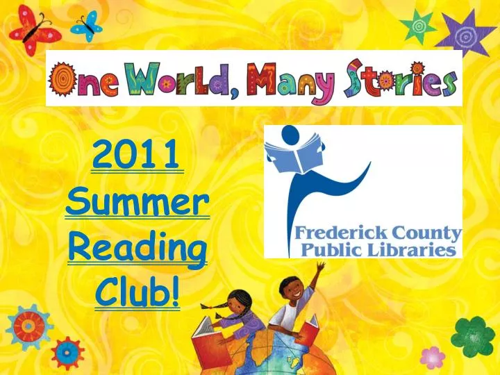 PPT - 2011 Summer Reading Club! PowerPoint Presentation, free download ...