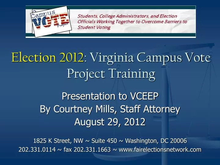 PPT - Election 2012 : Virginia Campus Vote Project Training PowerPoint ...
