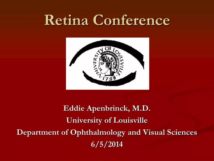 PPT - Retina Conference PowerPoint Presentation, free download - ID:4097489