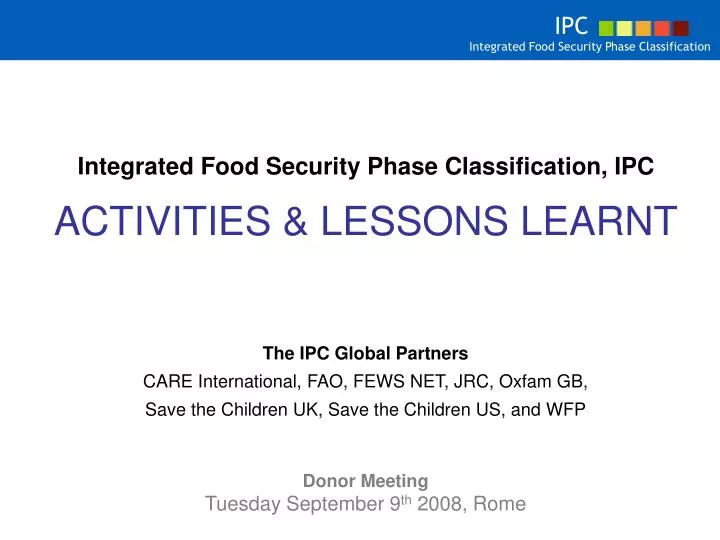 PPT - Integrated Food Security Phase Classification, IPC ACTIVITIES ...