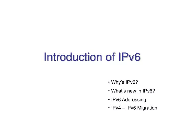 PPT - Introduction of IPv6 PowerPoint Presentation, free download - ID ...