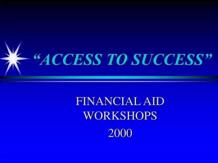 PPT - “ACCESS TO SUCCESS” PowerPoint Presentation, free download - ID ...