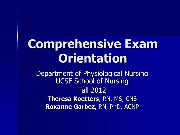 PPT - Comprehensive Exam Orientation PowerPoint Presentation, free ...