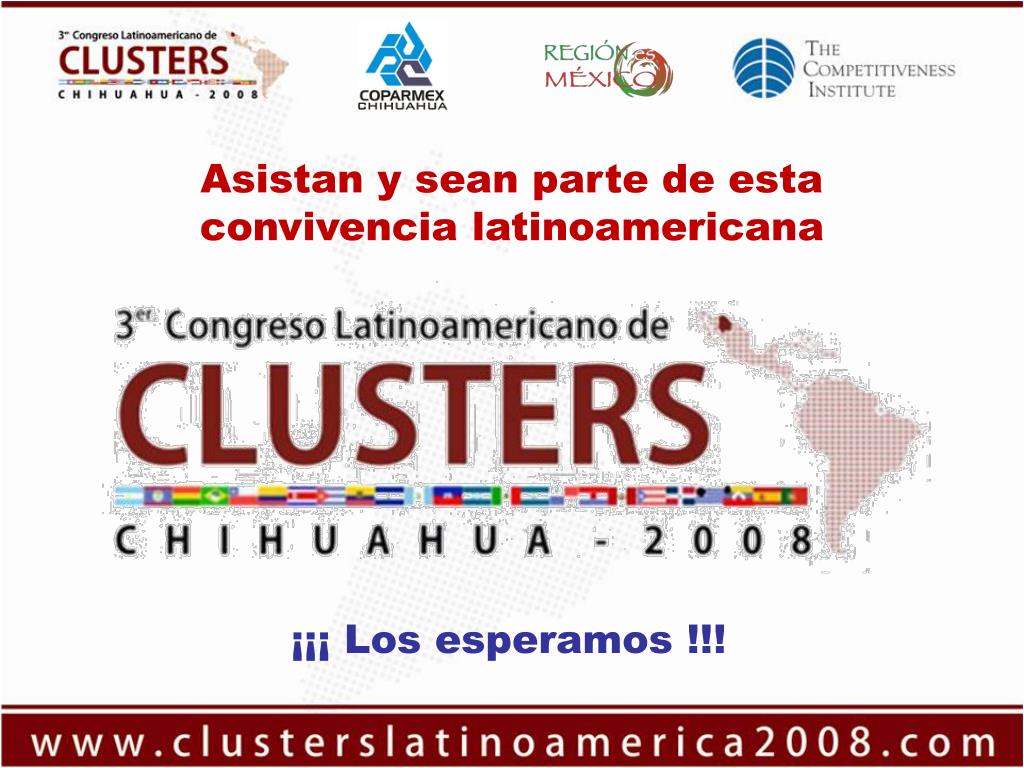PPT - Clusters y Alianzas para el Desarrollo de Latinoamérica ...