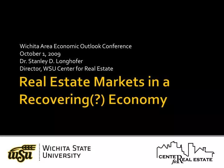 PPT - Real Estate Markets in a Recovering(?) Economy PowerPoint ...