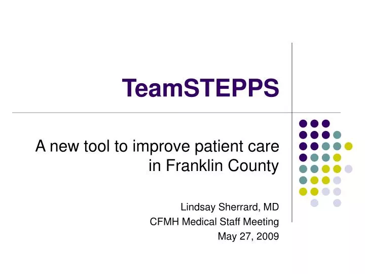 PPT - TeamSTEPPS PowerPoint Presentation, free download - ID:4099751