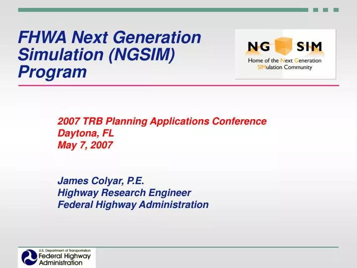 PPT - FHWA Next Generation Simulation (NGSIM) Program PowerPoint ...