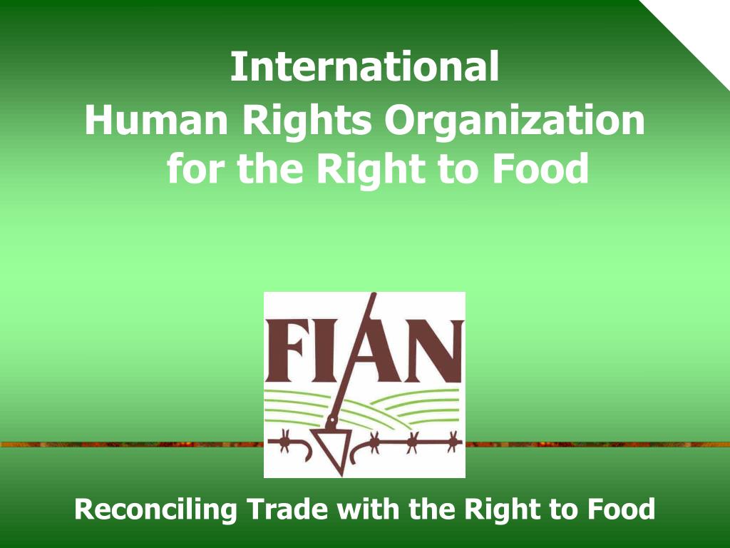 PPT - International Human Rights Organization for the Right to Food ...