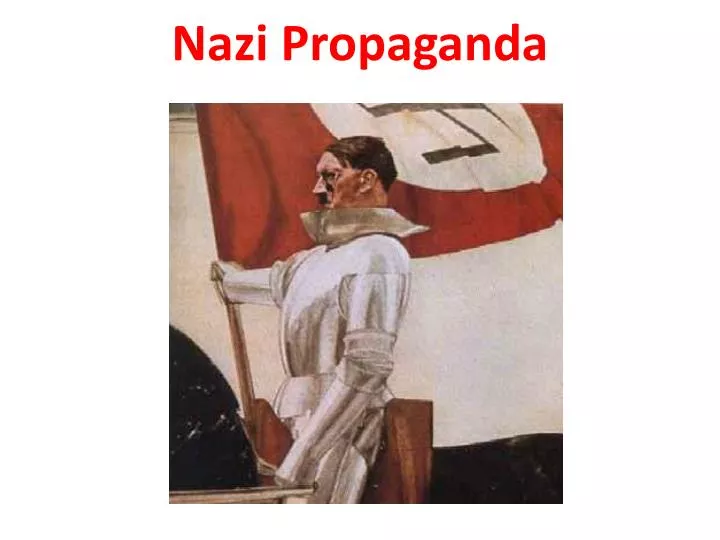 PPT - Nazi Propaganda PowerPoint Presentation, free download - ID:4101125