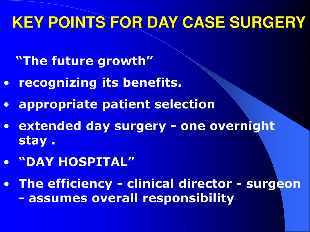 PPT - DAY CARE SURGERY DR V P Shanmuga Sundaram MS., FICS,. Advanced ...