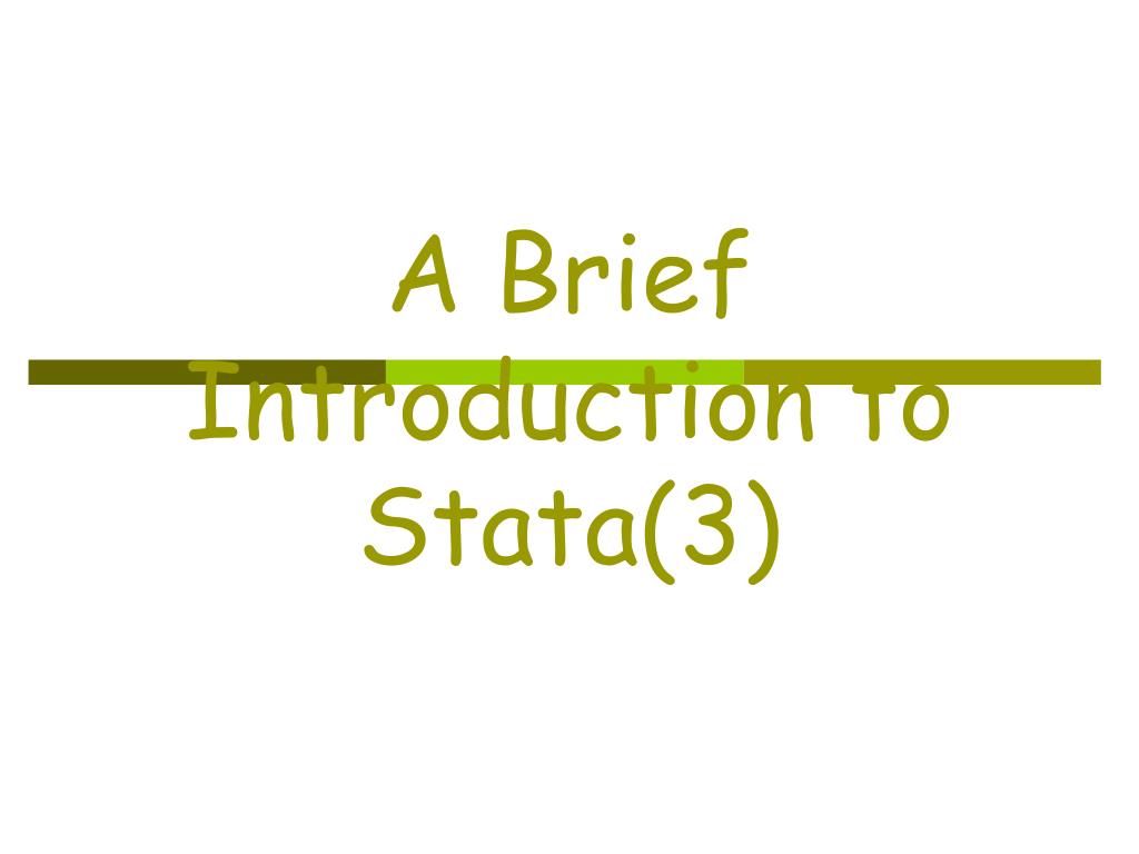 PPT - A Brief Introduction to Stata(3) PowerPoint Presentation, free ...
