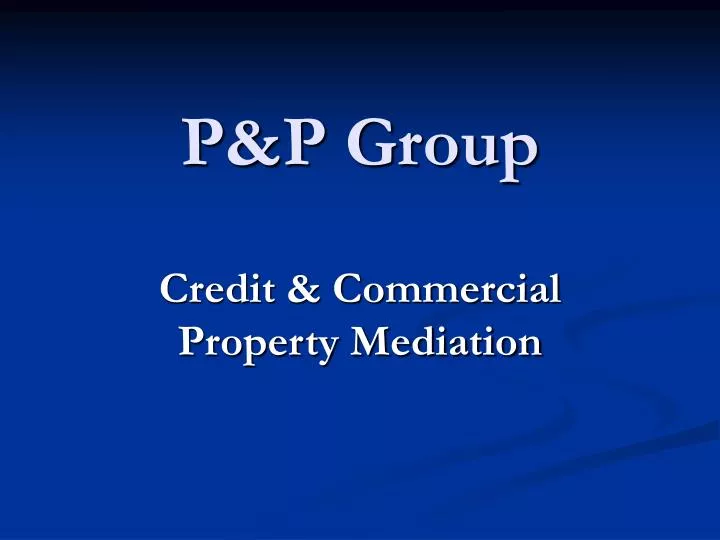PPT - P&P Group PowerPoint Presentation, free download - ID:4102893
