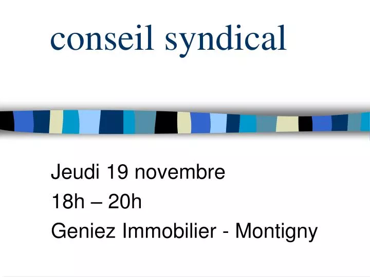 PPT - conseil syndical PowerPoint Presentation, free download - ID:4102933