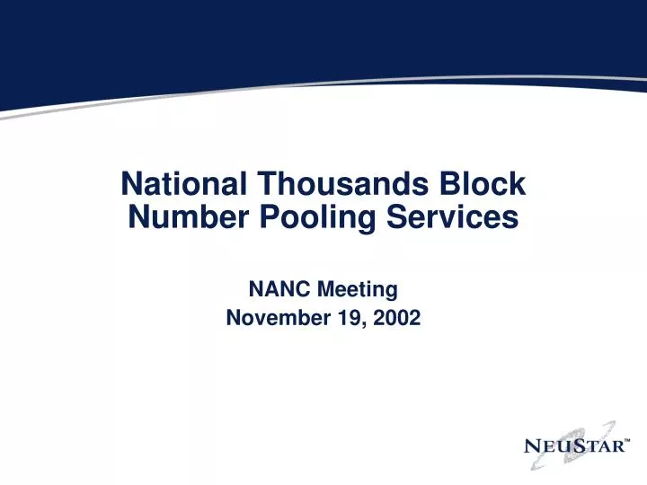 PPT - National Thousands Block Number Pooling Services PowerPoint ...