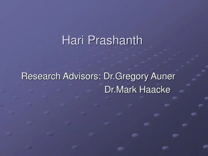 PPT - Hari Prashanth PowerPoint Presentation, free download - ID:4104337