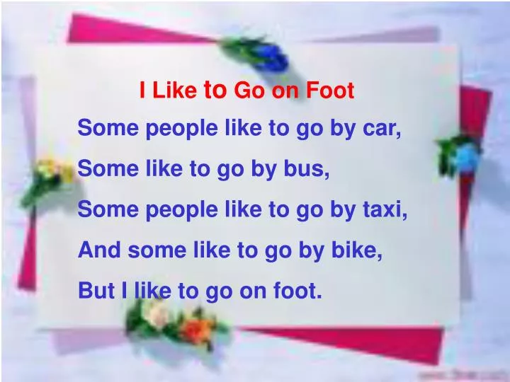 PPT - I Like to Go on Foot PowerPoint Presentation, free download - ID ...