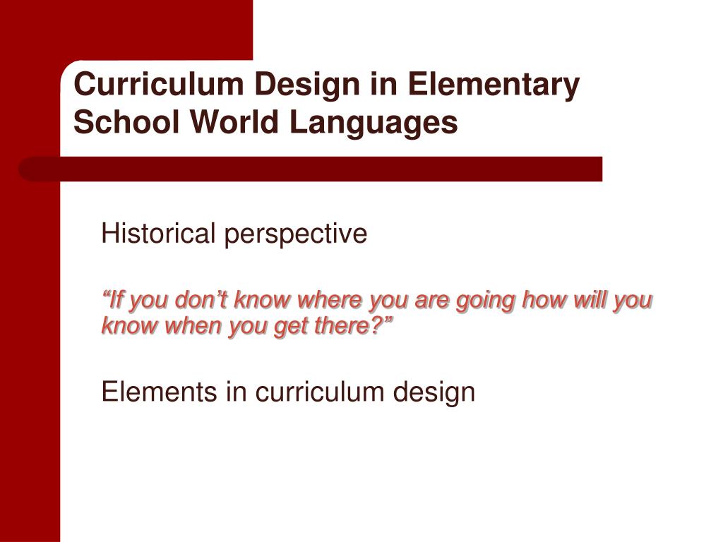 PPT - Designing Standards-based Curriculum: Elementary Schools ...