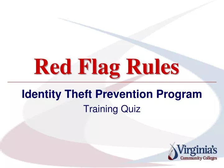 PPT - Red Flag Rules PowerPoint Presentation, free download - ID:4107993