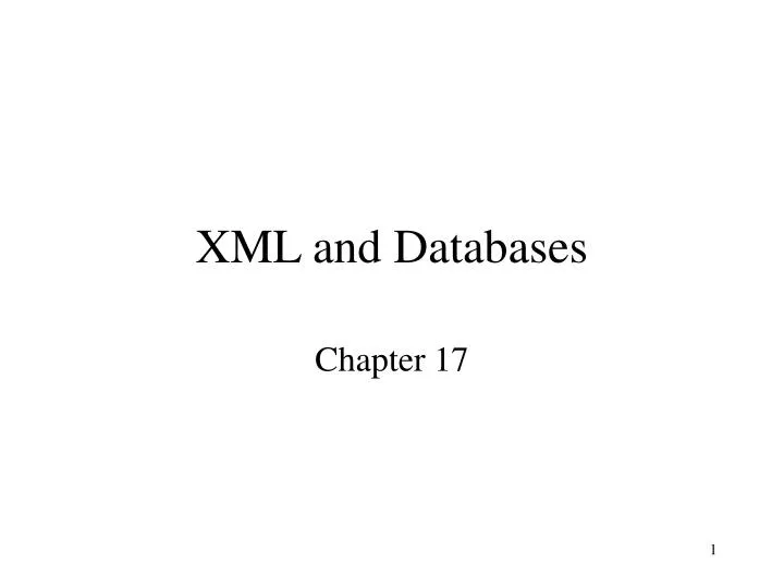 PPT - XML and Databases PowerPoint Presentation, free download - ID:4108405