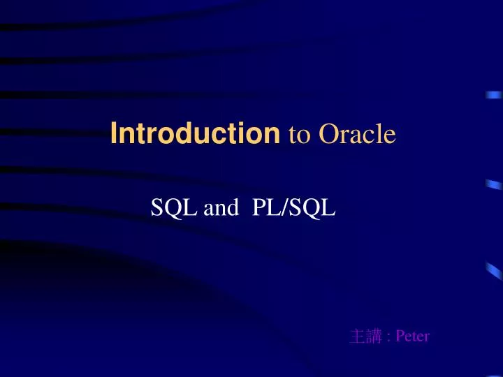 PPT - Introduction to Oracle PowerPoint Presentation, free download ...