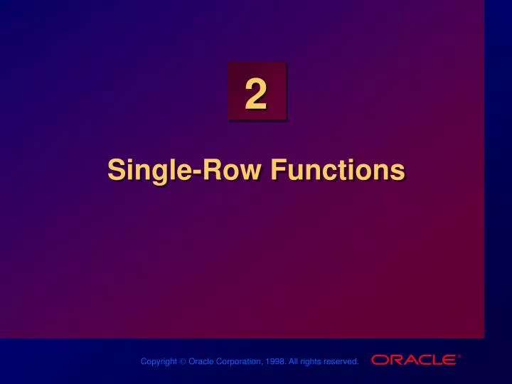 PPT - Single-Row Functions PowerPoint Presentation, free download - ID:4109278
