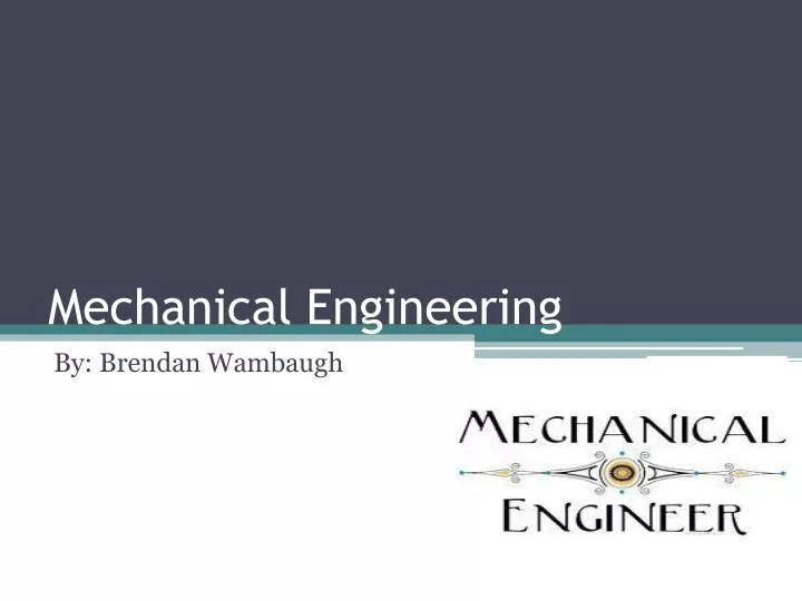 PPT - Mechanical Engineering PowerPoint Presentation, free download ...