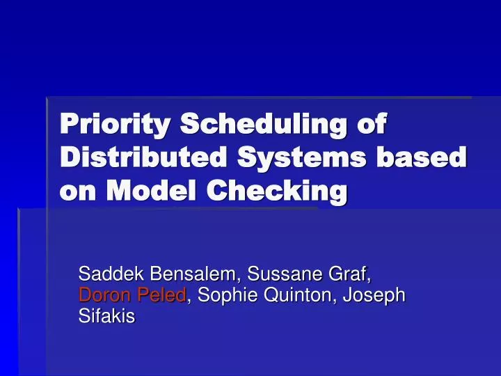 PPT - Priority Scheduling of Distributed Systems based on Model ...