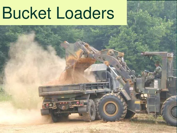 PPT - Bucket Loaders PowerPoint Presentation, free download - ID:4110927