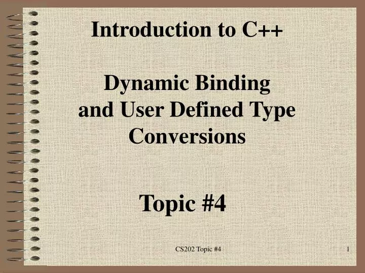 Ppt Introduction To C Dynamic Binding And User Defined Type Conversions Powerpoint 