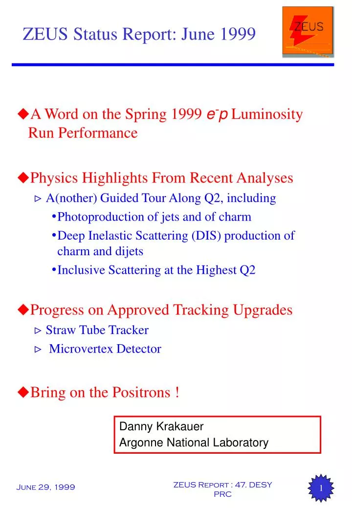 PPT - ZEUS Status Report: June 1999 PowerPoint Presentation, free ...