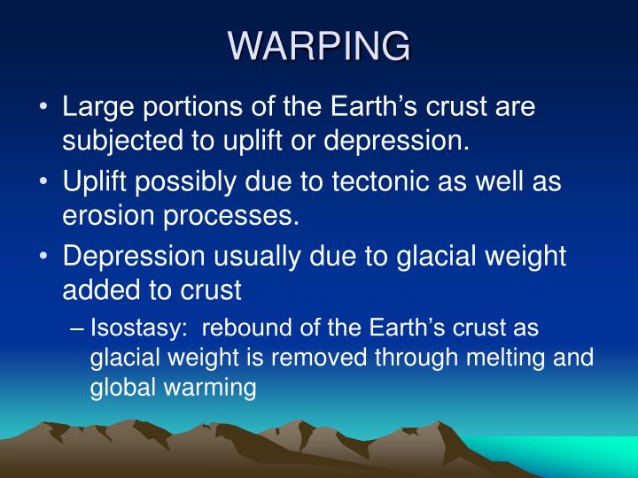PPT - DIASTROPHISM –WARPING,FOLDING, AND FAULTING PowerPoint ...