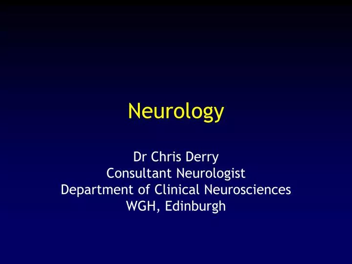 PPT - Neurology PowerPoint Presentation, free download - ID:4114008