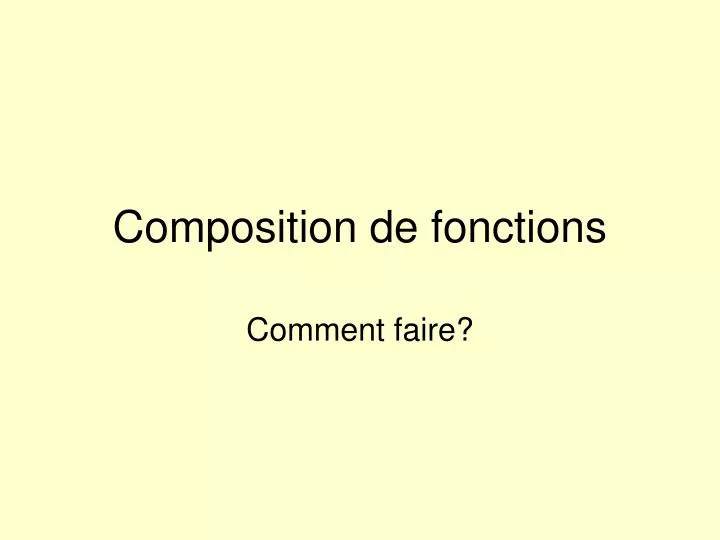 PPT - Composition de fonctions PowerPoint Presentation, free download ...