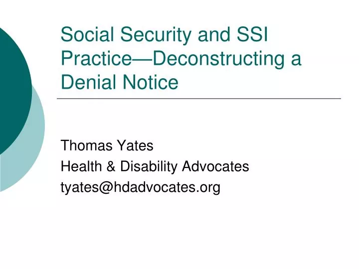 PPT - Social Security and SSI Practice—Deconstructing a Denial Notice ...