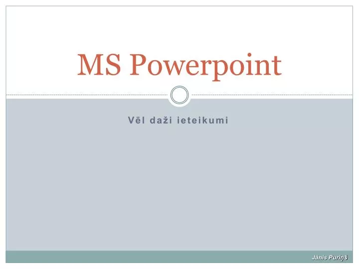 PPT - MS Powerpoint PowerPoint Presentation, free download - ID:4115067